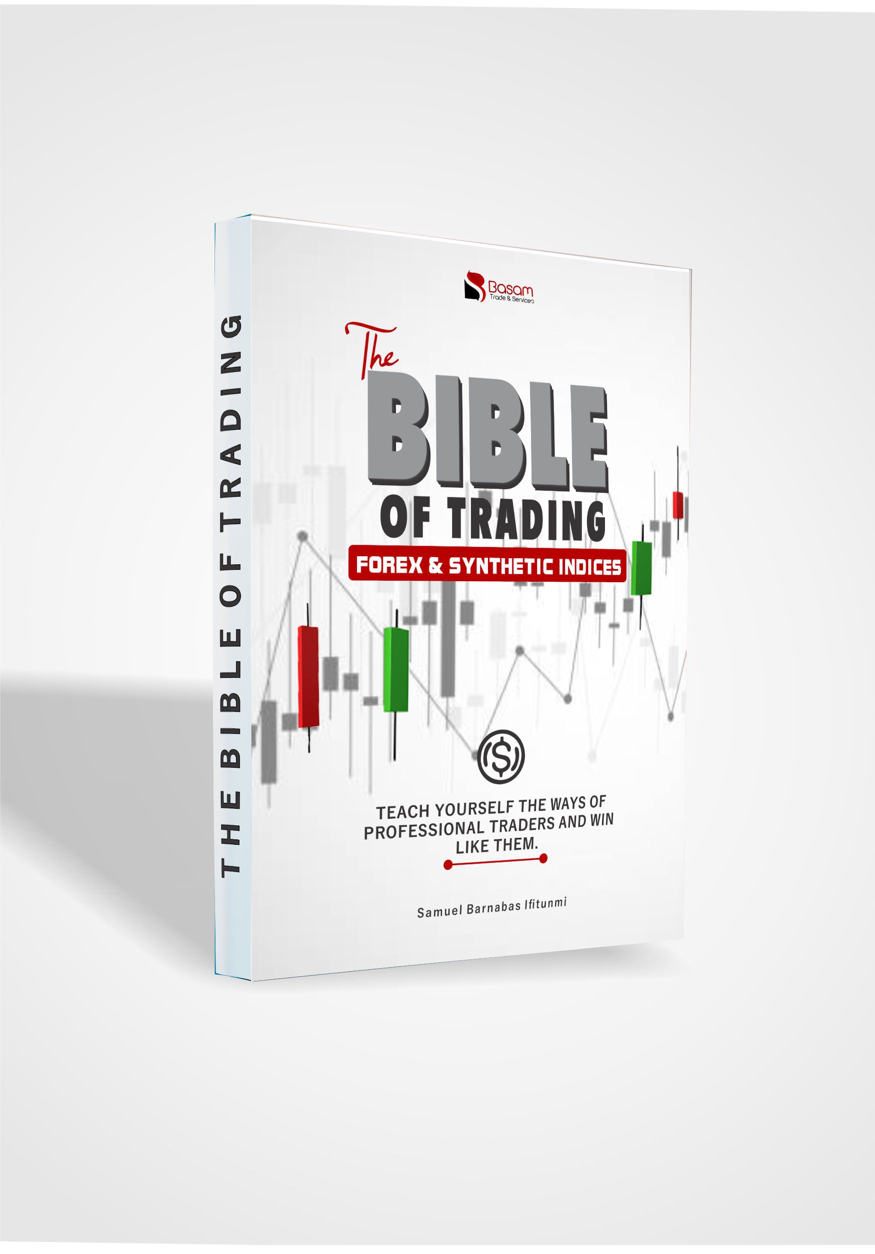 The Bible of Trading Forex and Synthetic Indices Market - Basam Trade ...